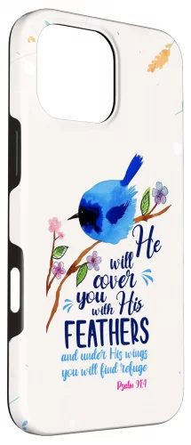 iPhone 16 Pro Max Christian Psalm 914 Bible Verse He Cover You With ...